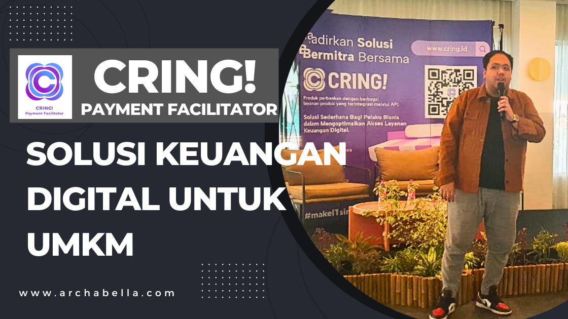 CRING! Payment Facilitator Solusi Keuangan Digital Untuk UMKM